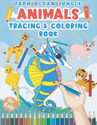 Animals Coloring And Tracing Book For Kids: Color And Trace Book For ...