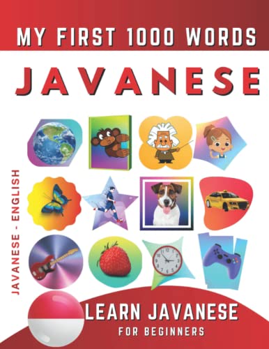 Learn Javanese for Beginners, My First 1000 Words: Bilingual Javanese ...