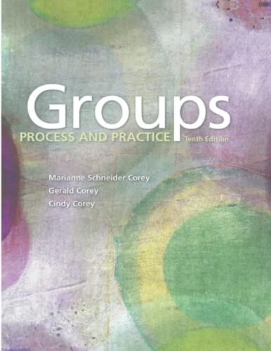 [Groups]: [Process] and [Practice] 10th Edition by Gerald Corey ...