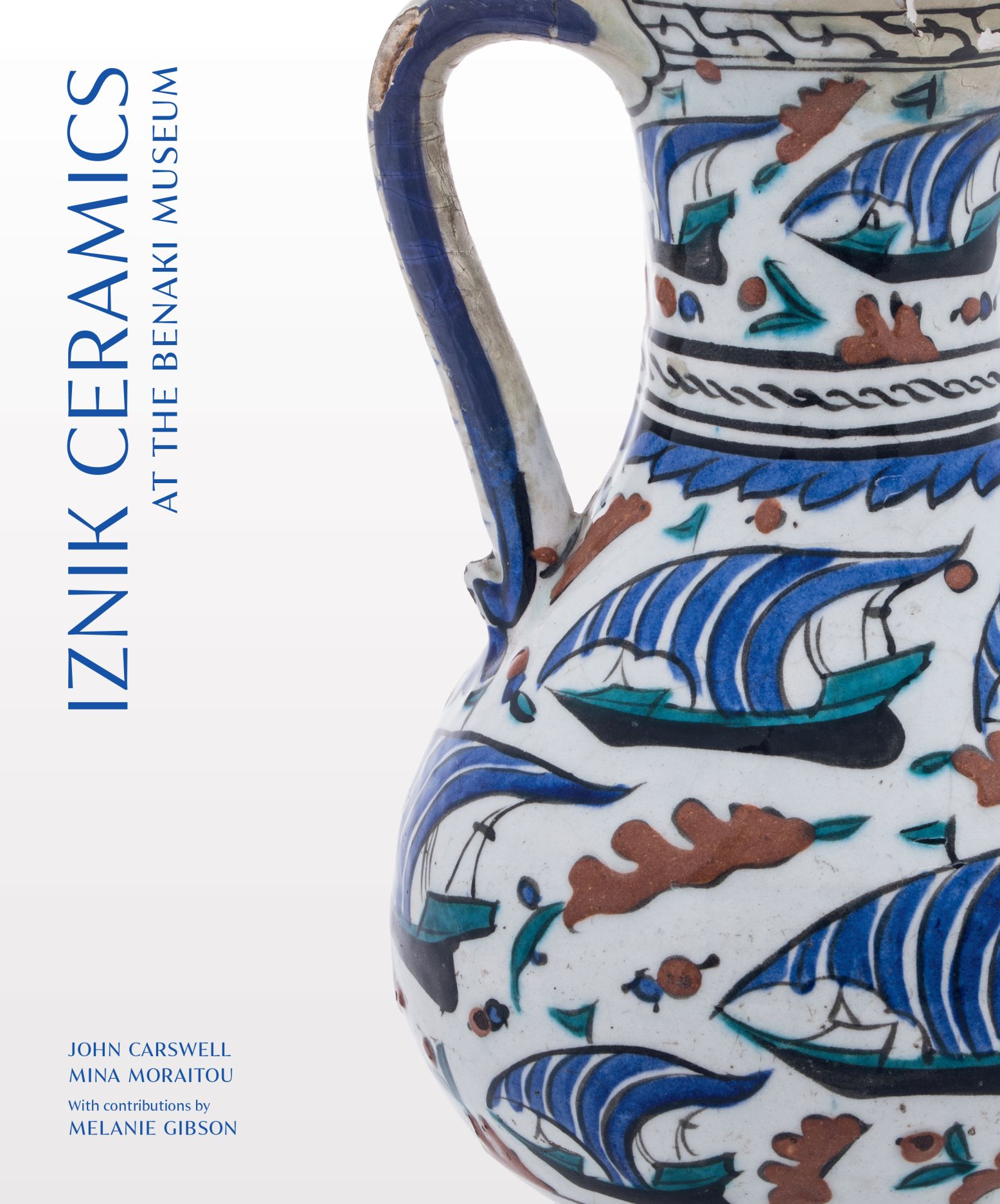 Iznik Ceramics at the Benaki Museum by John Carswell | Goodreads