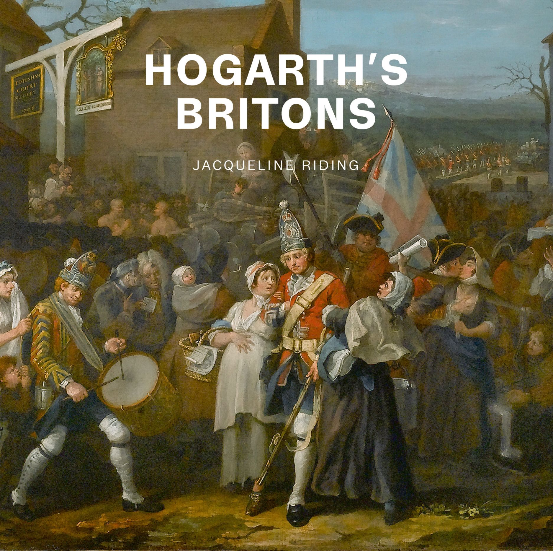 Hogarth's Britons by Jacqueline Riding | Goodreads