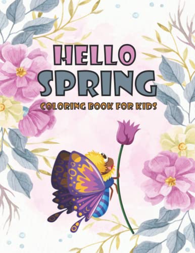 hello spring coloring book for kids: Fun Coloring Pages of Stress ...