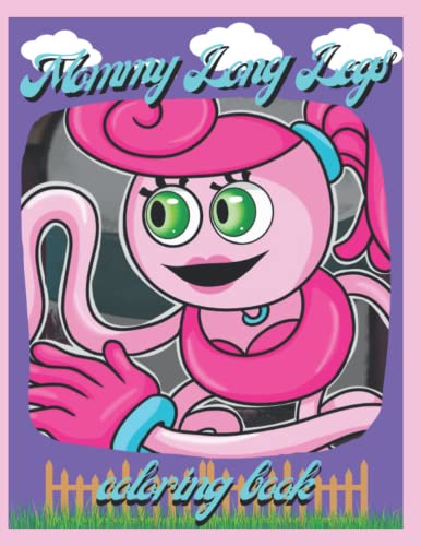 Mommy Long Legs Poppy Playtime Chapter 2 Coloring Book: Mommy Long Legs ...
