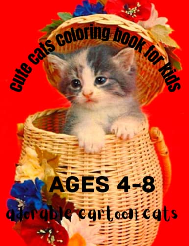 cute cats coloring book for kids ages 4-8 adorable cartoon cats ...
