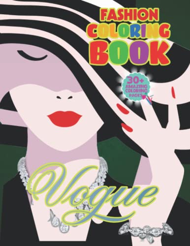 Vouge Fashion Coloring Book: Vouge Coloring Book With 30+ Beautiful ...