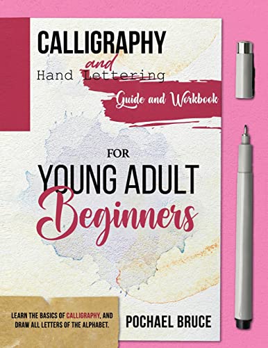 Calligraphy and hand Lettering Guide and workbook for young Adult ...