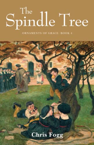 The Spindle Tree by Chris Fogg | Goodreads