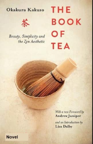 The Book of Tea Annotated by Kakuzō Okakura | Goodreads