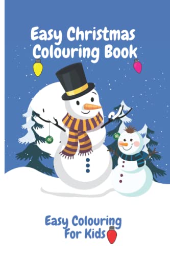 Easy Christmas Coloring Book: Easy Children's Colouring Book with ...