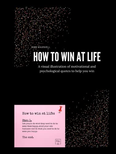 How to win at Life: A visual illustration of motivational and ...