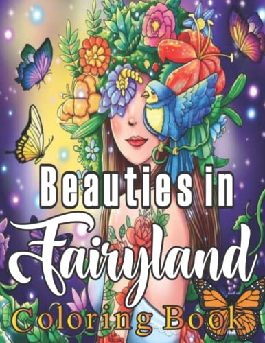Beauties in Fairyland Coloring Book: 50 Unique Design Coloring Book for ...