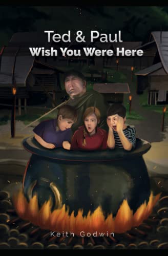 Ted and Paul - Wish You Were Here by Mr Keith Godwin | Goodreads