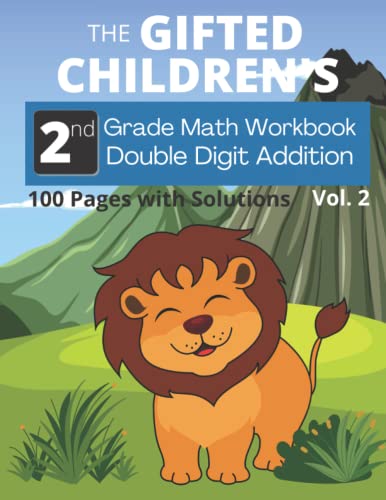 The Gifted Children's 2nd Grade Math Workbook Double Digit Addition 100 ...