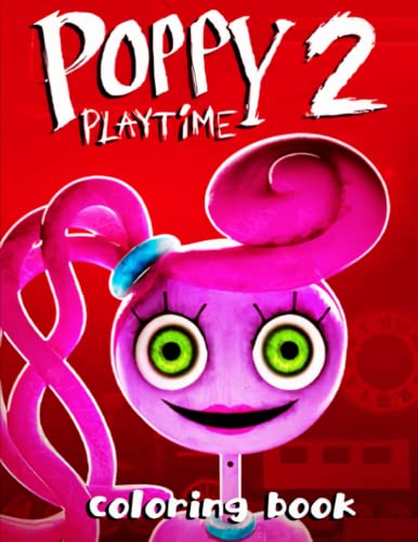POPPY PLAYTIME CHAPTER 2 COLORING BOOK: Poppy Playtime, Huggy Wuggy ...
