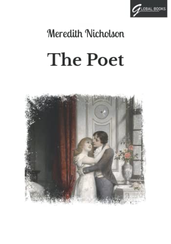 The Poet: Large Print by Meredith Nicholson | Goodreads