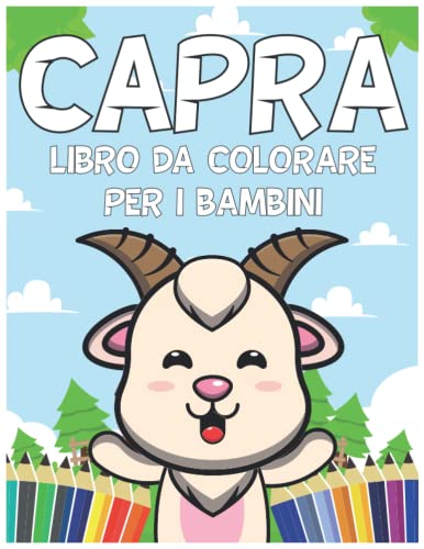 Capra libro da colorare per i bambini: 40 pagine da colorare semplici e ...
