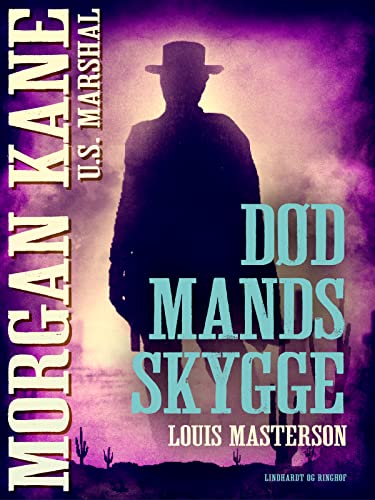 Død mands skygge (Morgan Kane) (Danish Edition) by Louis Masterson ...