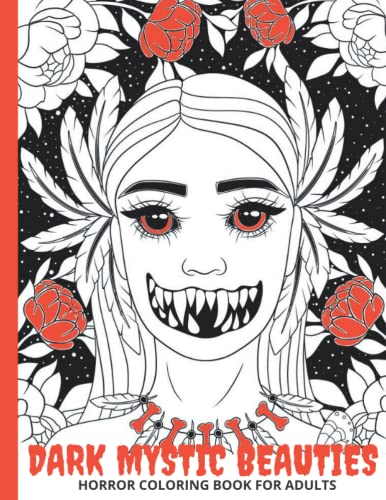 Dark Mystic Beauties Horror Coloring Book for Adults: Creepy Coloring ...