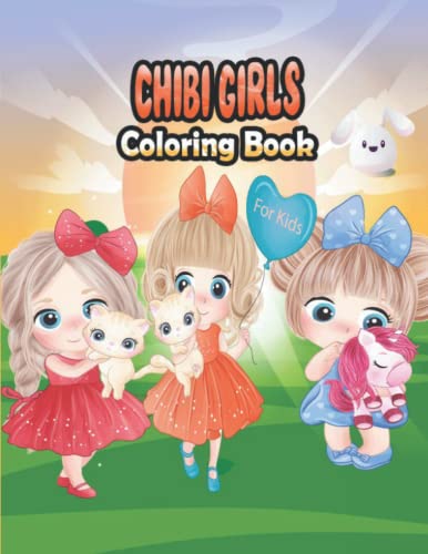 chibi girls coloring book For Kids: A Coloring Book 25 Cute Lovable ...