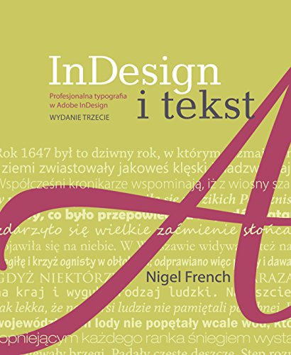InDesign i tekst. Profesjonalna typografia w Adobe InDesign by Nigel ...