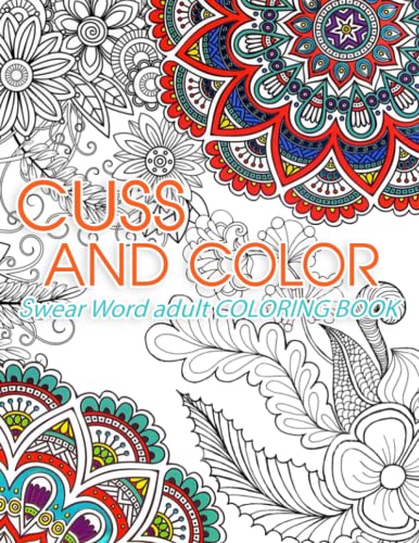 Cuss and Color: 30 Swear Word Adult Coloring Book With Funny Offensive ...