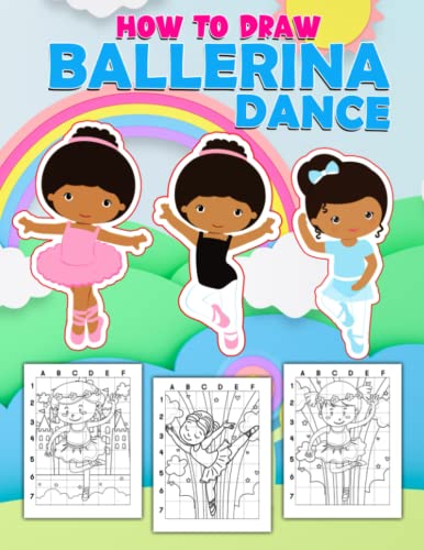 How To Draw Ballerina Dance: Step-By-Step Illustration Pages Of Dancing ...