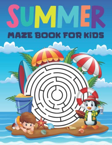 Summer Maze Book for Kids: 48 Fun Summer Mazes for Kids Ages 4-8, 6-8 ...