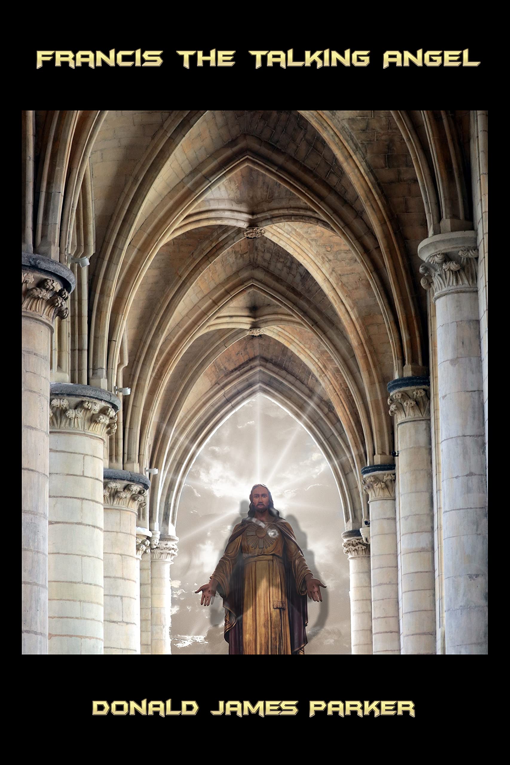 Francis the Talking Angel by Donald James Parker | Goodreads