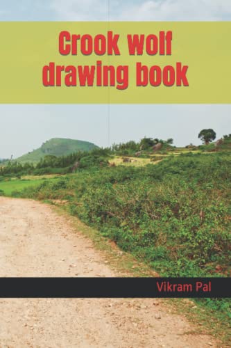 Crook wolf drawing book by Vikram Pal | Goodreads