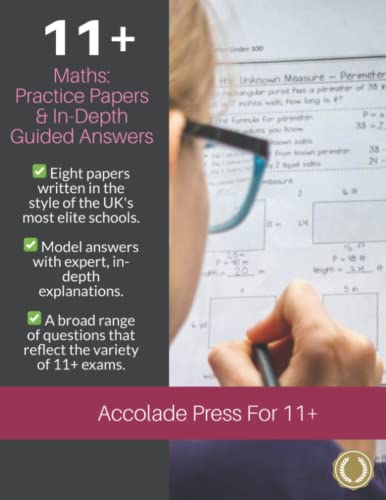 11+ Maths: Practice Papers & In-Depth Guided Answers by Accolade Press ...