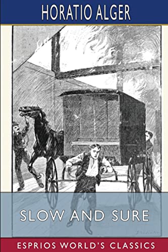 Slow and Sure: The Story of Paul Hoffman the Young Street-Merchant by ...