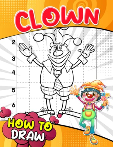 How To Draw Clown: Instruction Drawing Book With 30 Simple And Easy ...