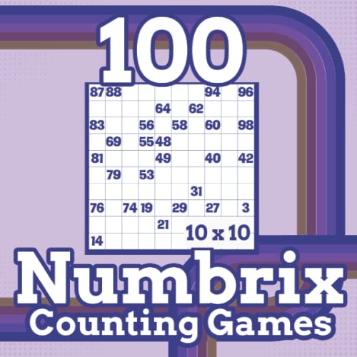 100 Numbrix Easy Counting Numbers Game Book 4: Sharpen Your Brain With ...