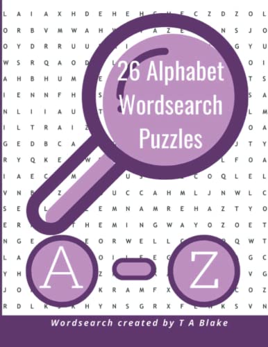26 Alphabet Wordsearch Puzzles: One puzzle for each Letter by T.A ...