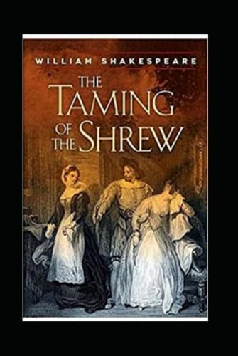 The Taming of the Shrew Annotated by William Shakespeare | Goodreads