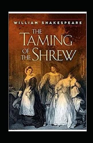 The Taming of the Shrew Annotated by William Shakespeare | Goodreads