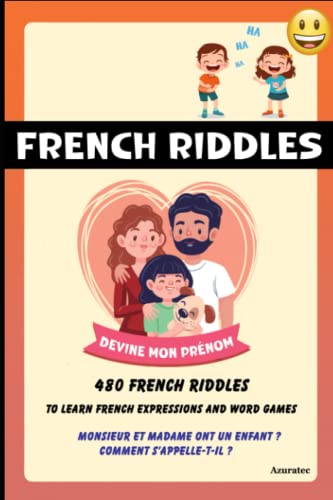 480 French Riddles - Jokes for fun and for learn french expressions: Mr ...