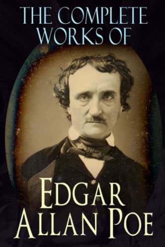 The Complete Works of Edgar Allan Poe (Annotated) by Edgar Allan Poe ...