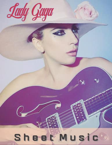 Lady Gaga Sheet Music: A Collection Of 15 Songs For Piano, Vocal And ...