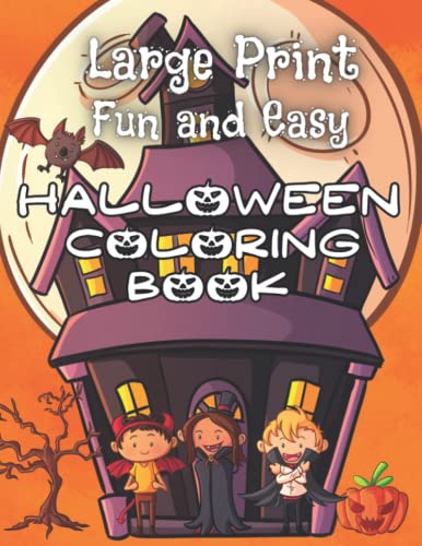 Large Print Fun and Easy Halloween Coloring Book: Simple and Cute ...