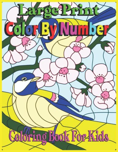 Large Print Color By Number Coloring Book: The Best 100 Design Easy And ...
