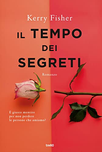 Il tempo dei segreti (Italian Edition) by Kerry Fisher | Goodreads