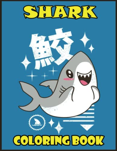 Shark Coloring Book: Have fun colouring in sharks and drawing the parts ...