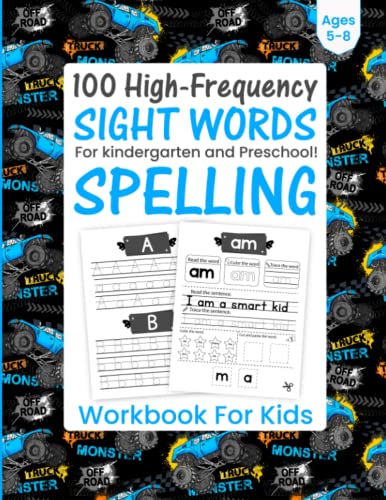 100 Sight Words Book: Sight Words And Spelling Workbook For Kids Ages 5 ...