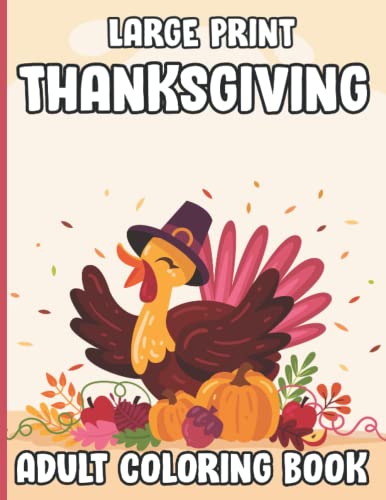 Large Print Thanksgiving Adult Coloring Book: Simple and Easy ...