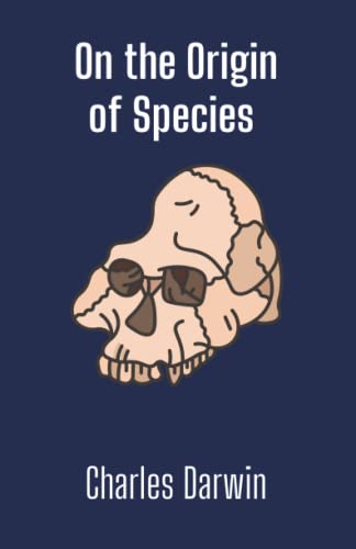 On the Origin of Species: Darwin's Evolutionary Scientific Theory by ...