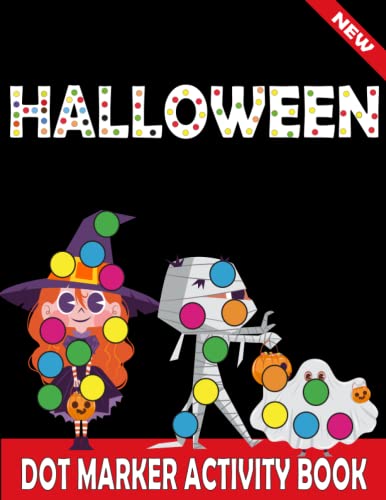 Halloween Dot Merker Activity Coloring Book: Connect the dots is fun ...