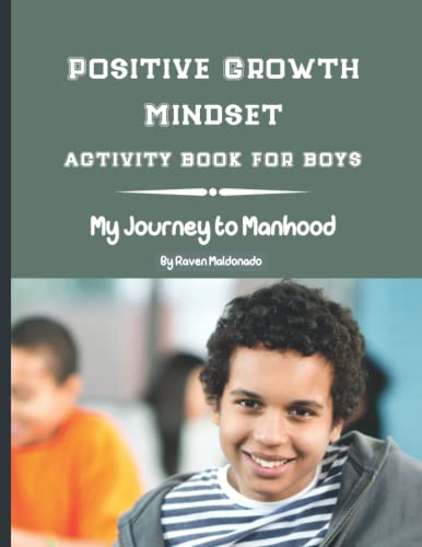 Positive Growth Mindset Activity Book: Growth Mindset for Teen Boys, A ...