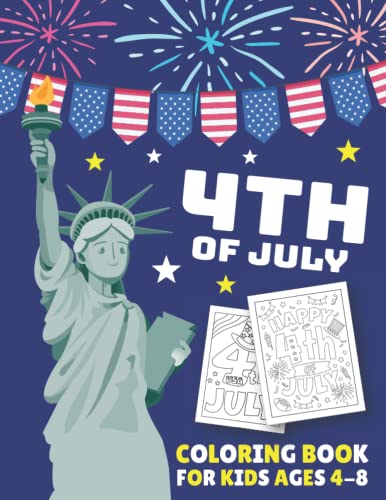 4th of July Coloring Book for Kids: 4th Of July Coloring Book For ...