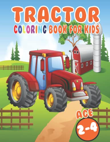 Tractor Color Book Toddler: Activity Book With Various Tractor Designs ...